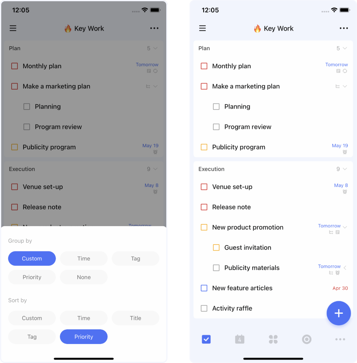 If you use a shared list, you can also select group by Assignee and sort by Modified Time to ...
