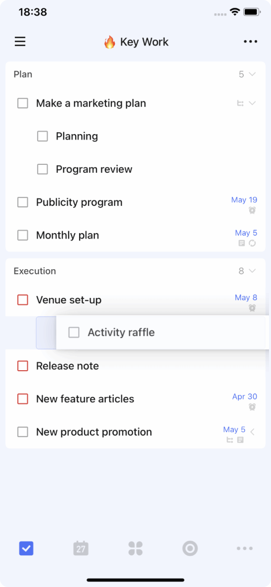 Option 3: To quickly createa "subtask" under a task, drag the "+" symbol to a slightly lower ...