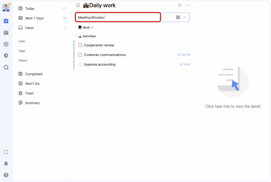 When adding a task, you can also press the shortcut 'Shift + Enter' to ...