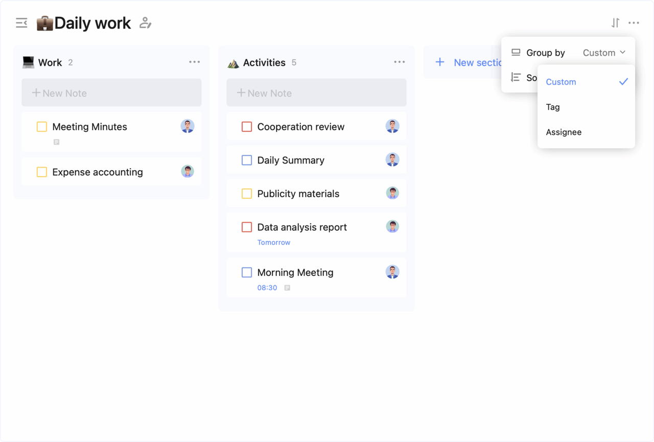 In daily work, selecting group by time can display your tasks for today ...