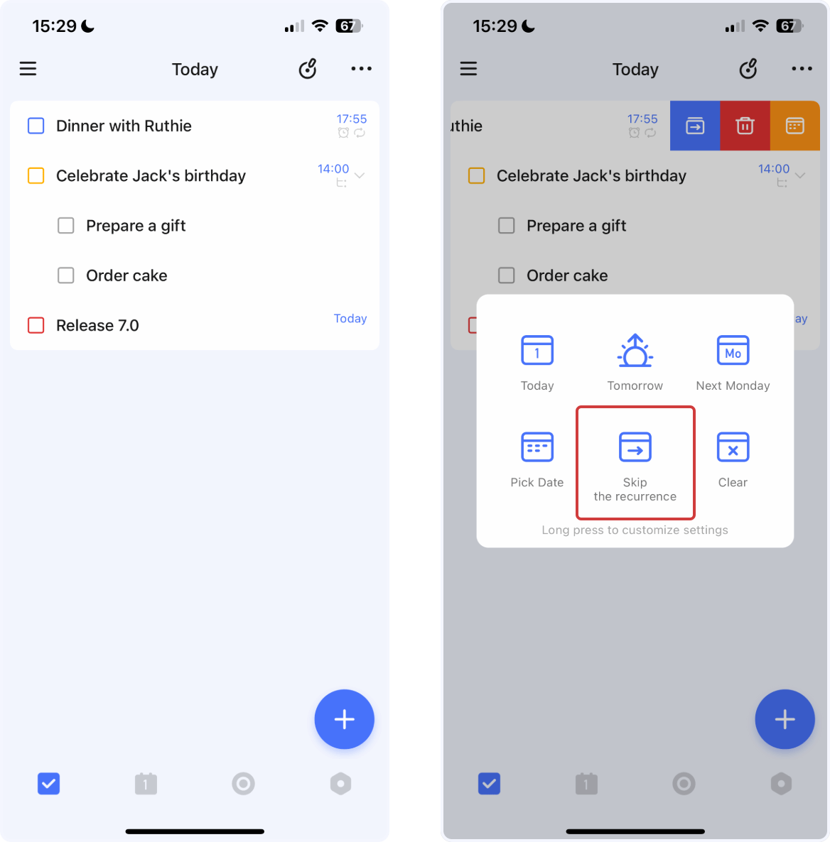 Right-click on a recurring task, click on "Skip the recurrence" icon to ...