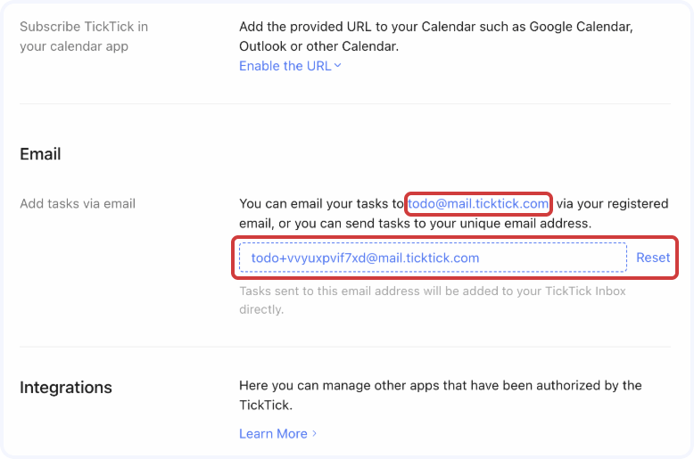 The first one: todo@mail.ticktick.com The second one: your personalized email link (each person ...