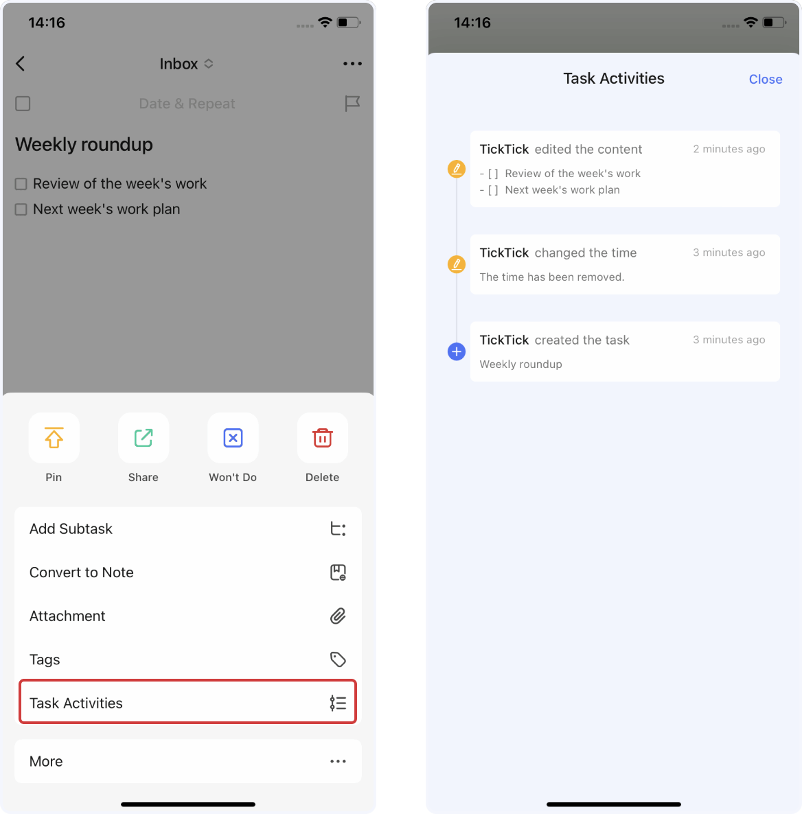To view the task activities, go to the task details page, click the ...
