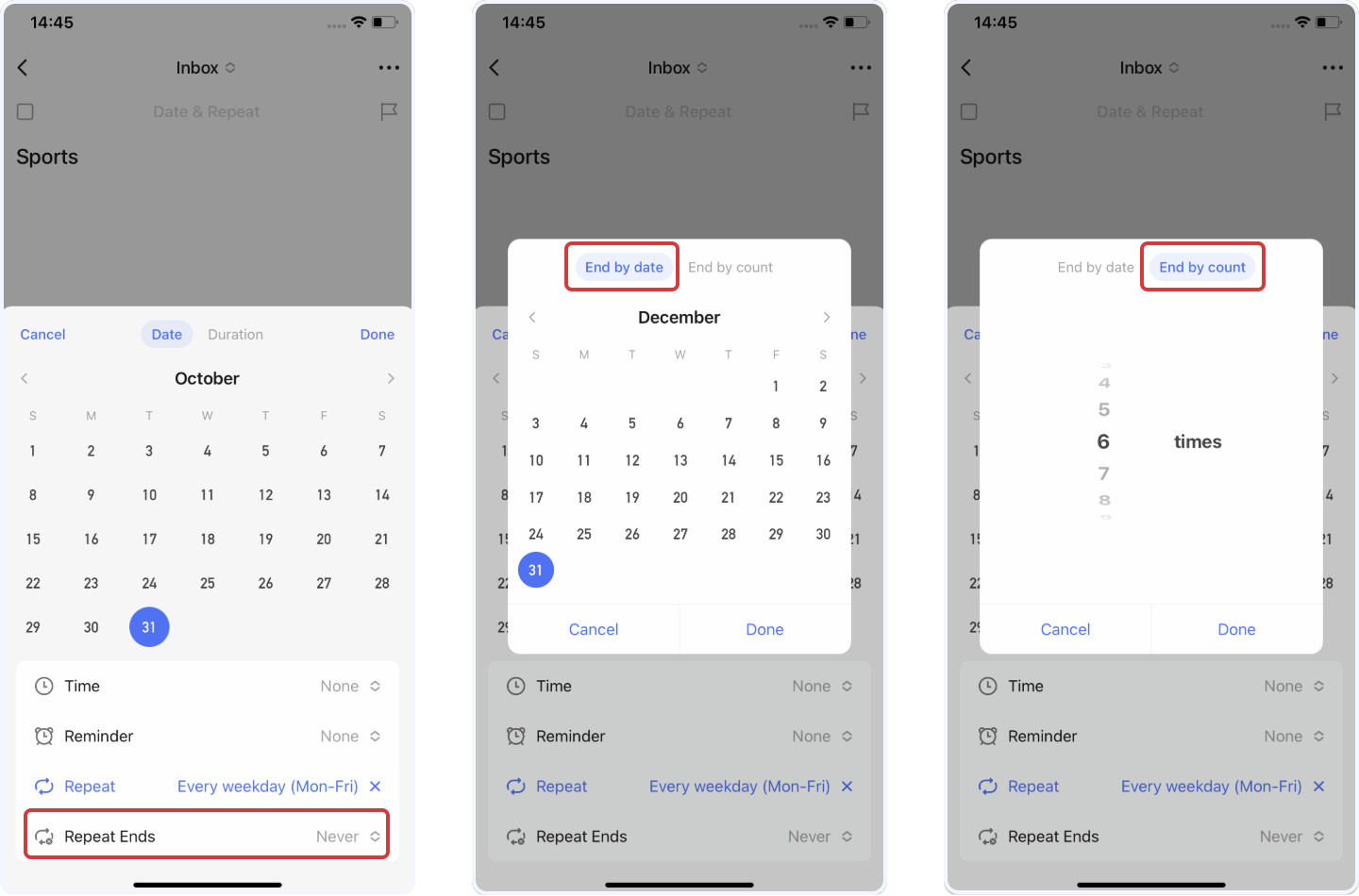 Repeat Ends On: Set a repeating task to end on a specific "date", and ...
